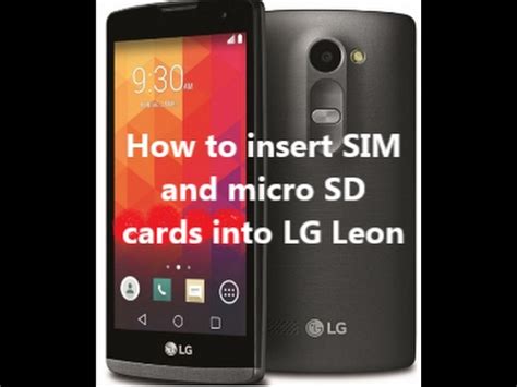 How To Insert SIM And Micro SD Cards Into LG Leon YouTube