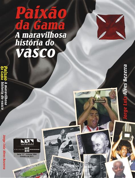 Livro Oficial Paixão da Gama LIVRO PAIXÃO DA GAMA A MARAVILHOSA