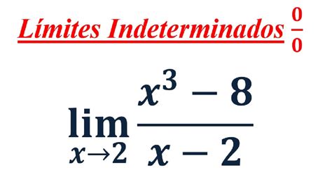 Limites Indeterminados Ejercicio Youtube