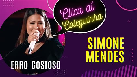 Simone Mendes Erro Gostoso Letra Da M Sica N O Percaabaixo