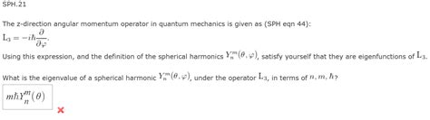 Solved The Z Direction Angular Momentum Operator In Quantum Chegg