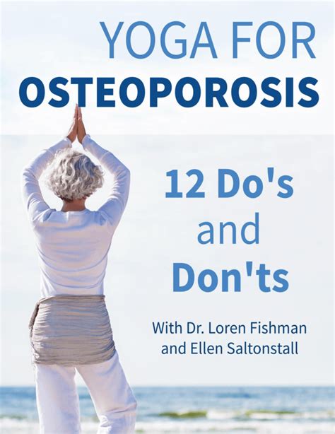 Yoga Helps Prevent Osteoporosis Key Points To Optimize Bone Health