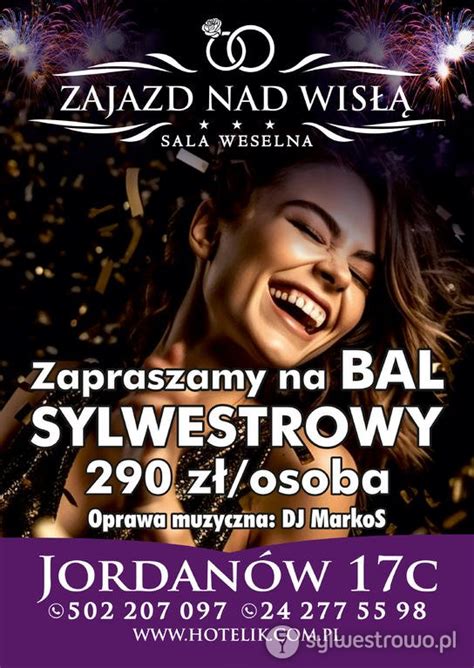 Zajazd Nad Wisłą Bal Sylwestrowy Sylwester 2024 w Jordanowie