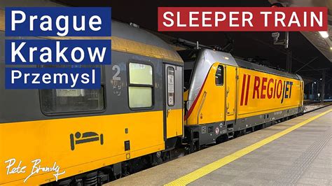 TRIP REPORT RegioJet Sleeper Prague To Krakow And Przemysl Night