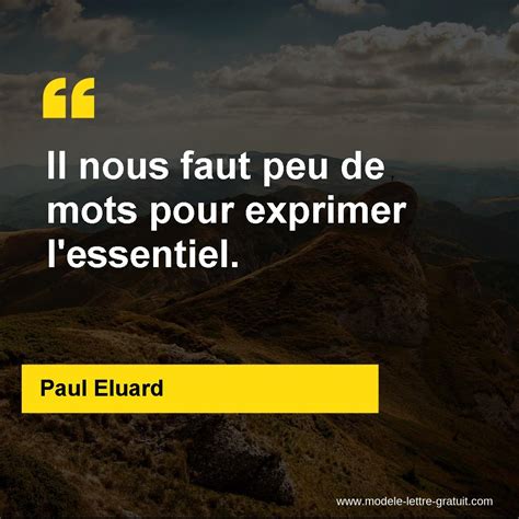Il Nous Faut Peu De Mots Pour Exprimer L Essentiel