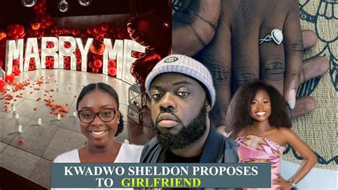 Kwadwo Sheldon Proposes To Girlfriend But Not Who We All Thought