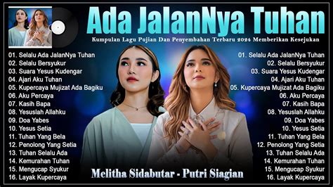 Lagu Pujian Penyembahan Terbaru 2024 Album Lagu Rohani Terbaik