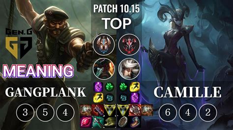 GEN Meaning Gangplank Vs Camille Top KR Patch 10 15 YouTube