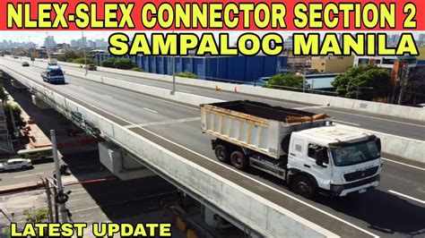 Latest Update Nlex Slex Connector Section Sampaloc Manila Update