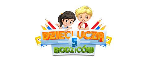 Zgłoś placówkę do udział w V edycji akcji Dzieci Uczą Rodziców