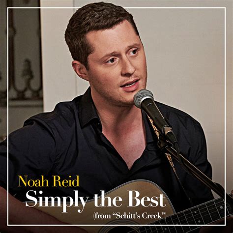 Simply The Best From Schitt S Creek Song And Lyrics By Noah Reid