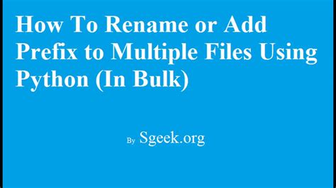 How To Rename Or Add Prefix To Multiple Files In Python In Bulk YouTube