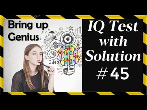 Iq Test For Genius Only Part How Smart Are You Get Smart