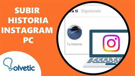 Subir Historia A Instagram Desde Pc Youtube