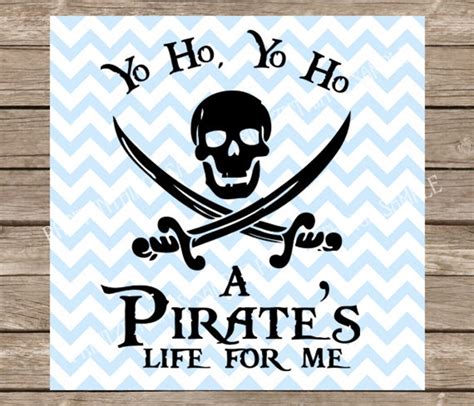 A Pirate S Life For Me Svg Yo Ho Yo Ho Pirate SVG Pirate Svg Files