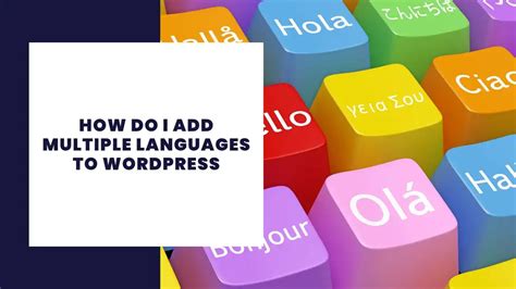How To Add Multiple Languages In Wordpress