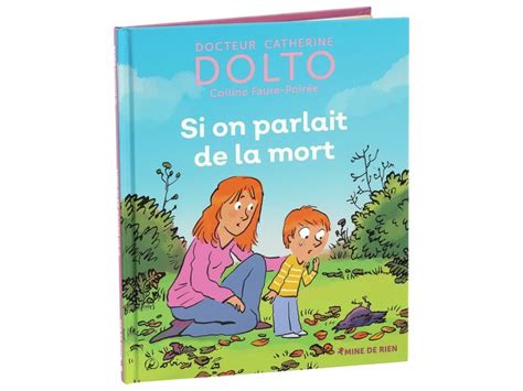 COLLECTION DOLTO Si On Parlait De La Mort