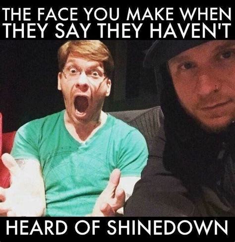 My Favorite Meme Of All Time Shinedown Nation Amino