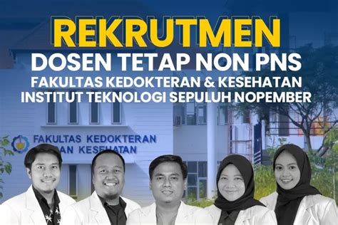 Institut Teknologi Sepuluh November Atau ITS Buka Lowongan Dosen Non