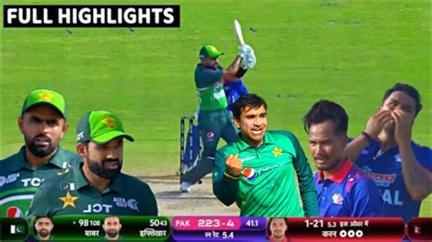 Pakistan Vs Nepal Asia Cup Full Highlights PAK Vs NEP 1st Match Asia