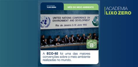 Rio Eco 92 e a Educação Ambiental Academia Lixo Zero