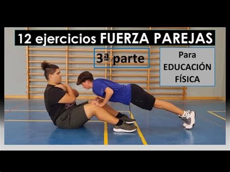 12 ejercicios de FUERZA por PAREJAS para Educación Física 3ªPARTE