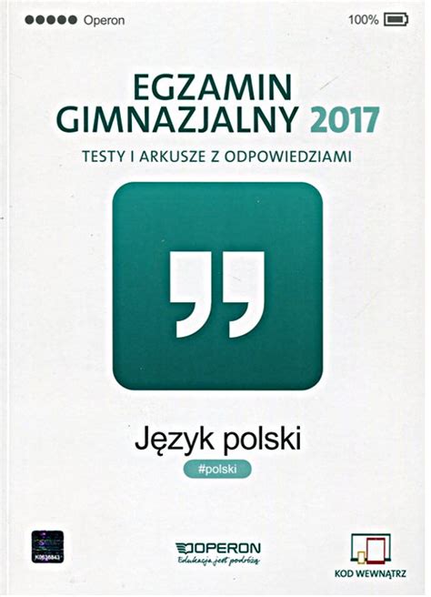 Egzamin gimnazjalny 2017 Język polski Testy i arkusze z odpowiedziami