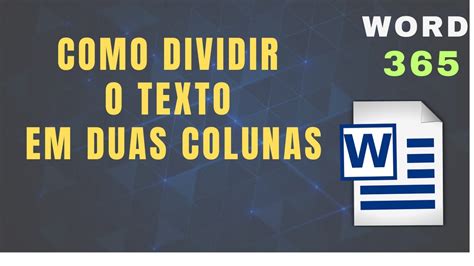 Como Dividir O Texto Em Duas Colunas No Word Youtube