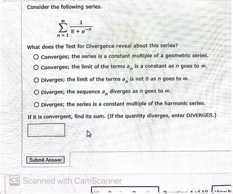 solved consider the following series ∑n 1∞8 e−n1 what does