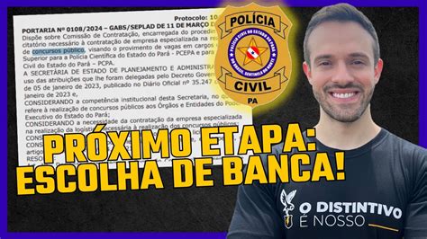 Concurso PC PA 2024 comissão formada para novo edital de ESCRIVÃO e