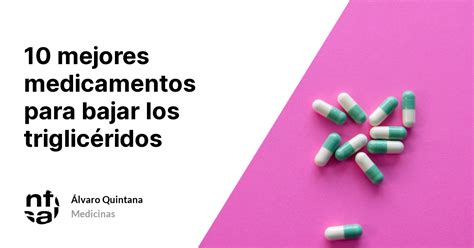 Medicamentos Para Bajar Los Trigliceridos Se Crean Cuando El Cuerpo