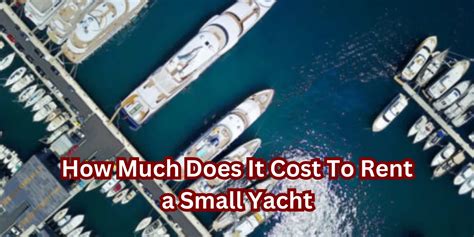 Small Yacht Rental Costs Pricing And Tips