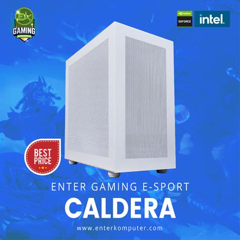 Enter Gaming E Sports Caldera Enterkomputer Jual Beli Online Komputer