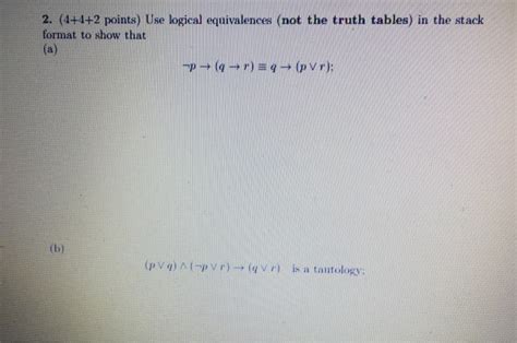 solved 2 4 4 2 points use logical equivalences not the