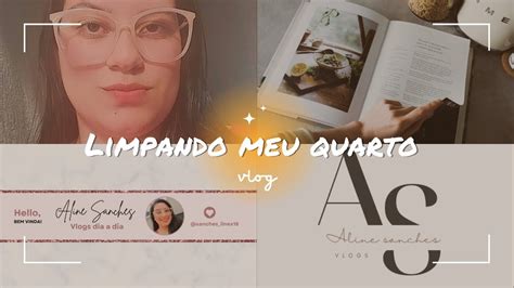 Vlog Limpando Meu Quarto E Mostrando Umas Comprinhas Youtube