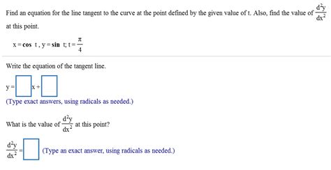 solved find an equation for the line tangent to the curve at