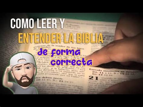 Como LEER Y ENTENDER LA BIBLIA De Forma Correcta Evangelio Veraz