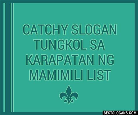100 Catchy Tungkol Sa Karapatan Ng Mamimili Slogans 2024 Generator