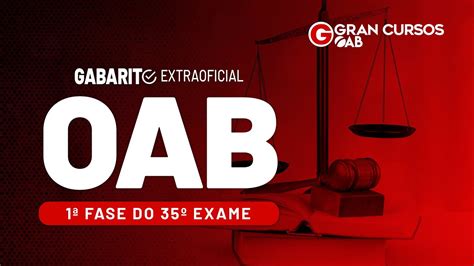 1ª Fase do 35º Exame da OAB Gabarito Extraoficial YouTube