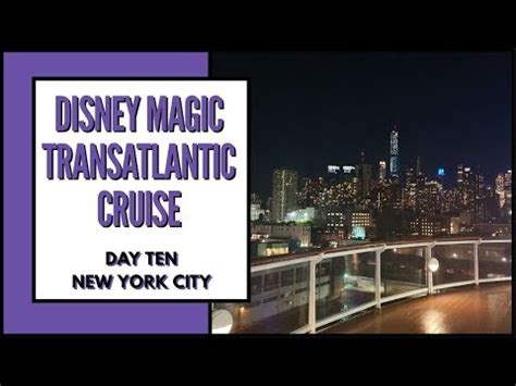 Transatlantic Disney Cruise VLOG Day 10 Sailing Into New York 9 11