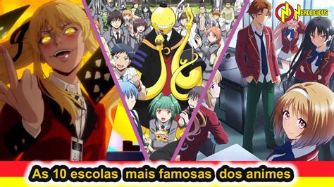As Escolas Mais Famosas Dos Animes Nerdlicious