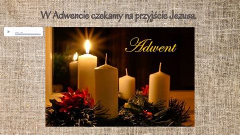 W Adwencie czekamy na przyjście Jezusa 6 latki 19