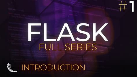 flask full series web application development with python introduction episode 1 youtube