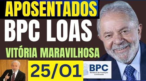 Urgente Bpc Loas Aposentados Novidade Maravilhosa R R