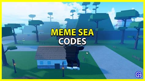 Meme Sea Codes February 2023 Gamer Tweak