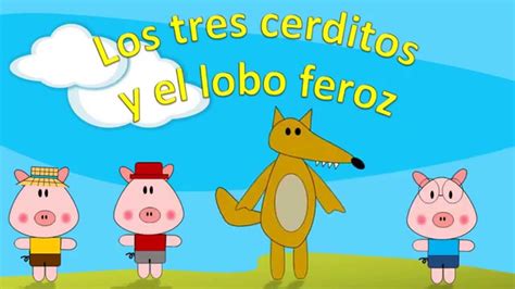Los tres cerditos y el lobo feroz en español Cuentos Infantiles