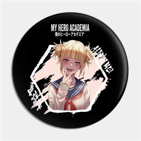 Himiko Toga My Hero Academia Himiko Toga Pin Teepublic