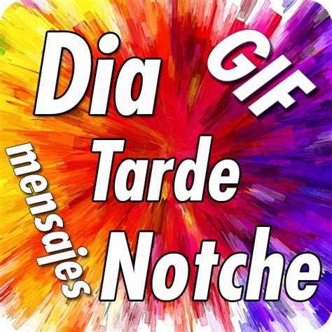 Buenos días Tardes y Noches Apps en Google Play