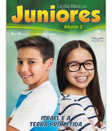 Revista Ebd Juniores Aluno 2º Trimestre 2024 Cpad MercadoLivre