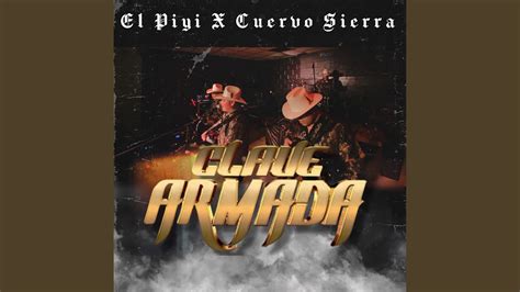 El Piyi Cuervo Sierra Youtube